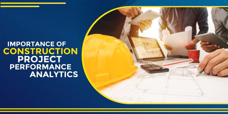 IMPORTANCE OF CONSTRUCTION PROJECT PERFORMANCE ANALYTICS - Shyamsteel